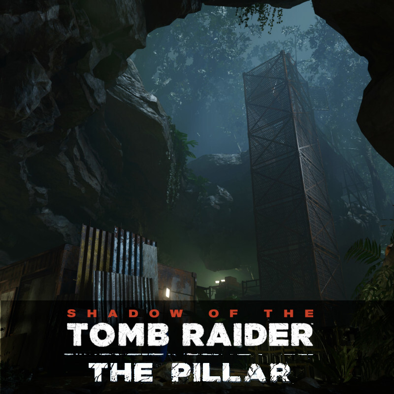 ArtStation - Shadow Of The Tomb Raider: The Pillar DLC