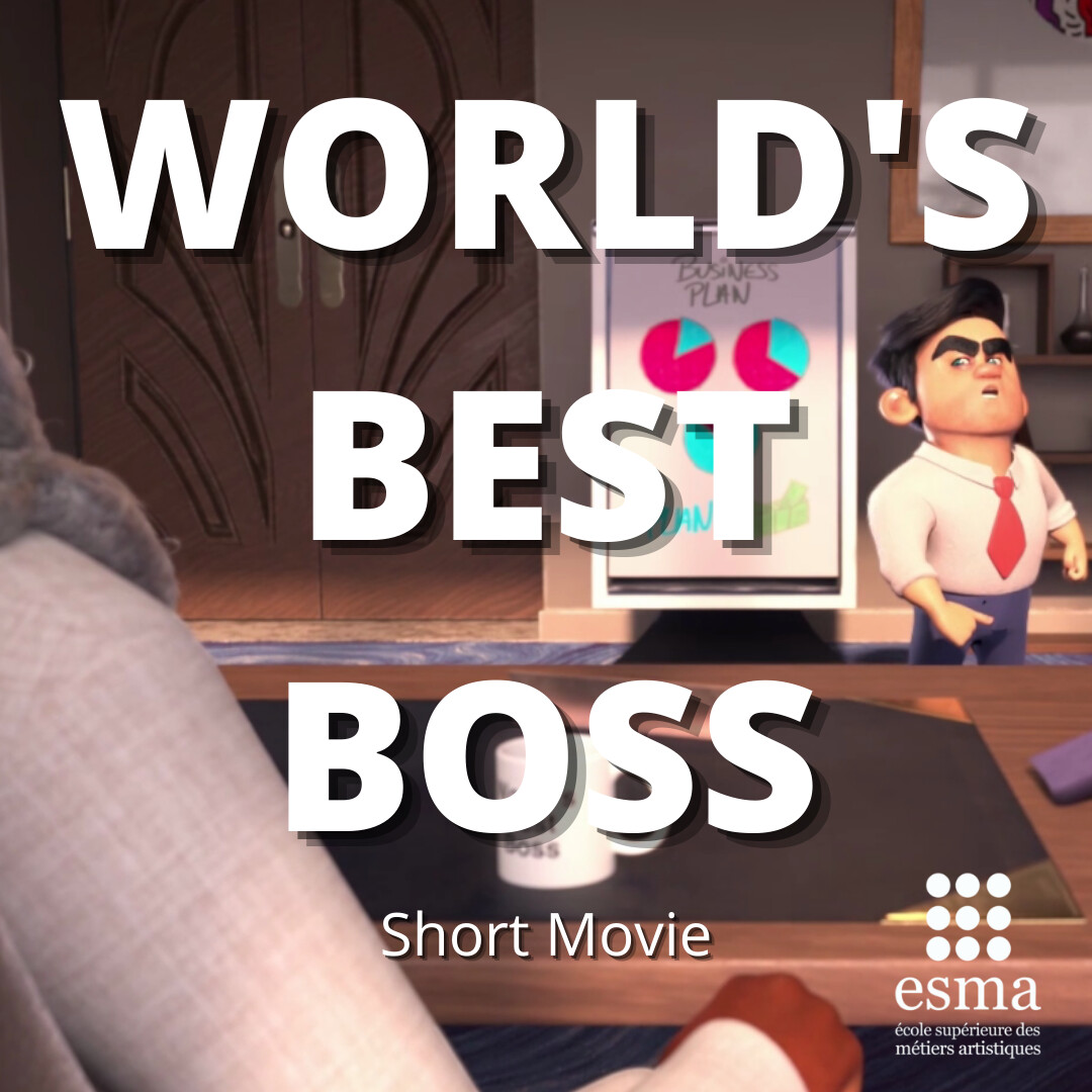 ArtStation - WORLD'S BEST BOSS - Short Movie