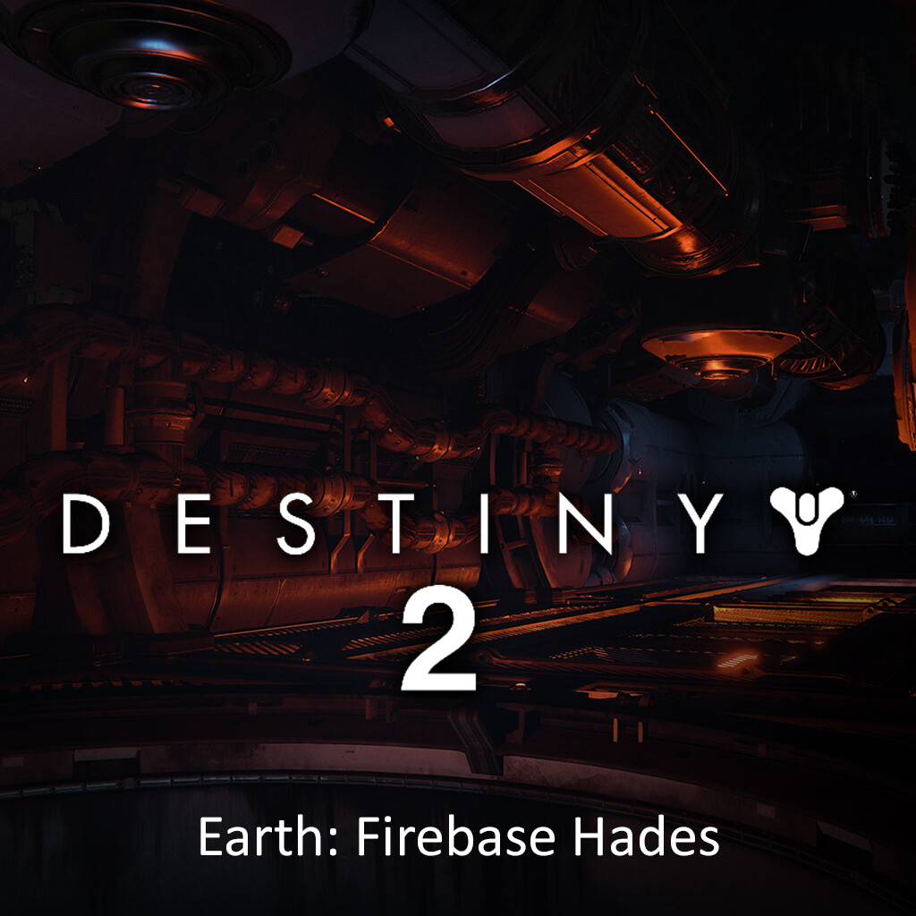 ArtStation - Destiny 2: Firebase Hades