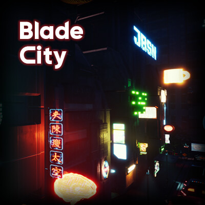 ArtStation - Blade City