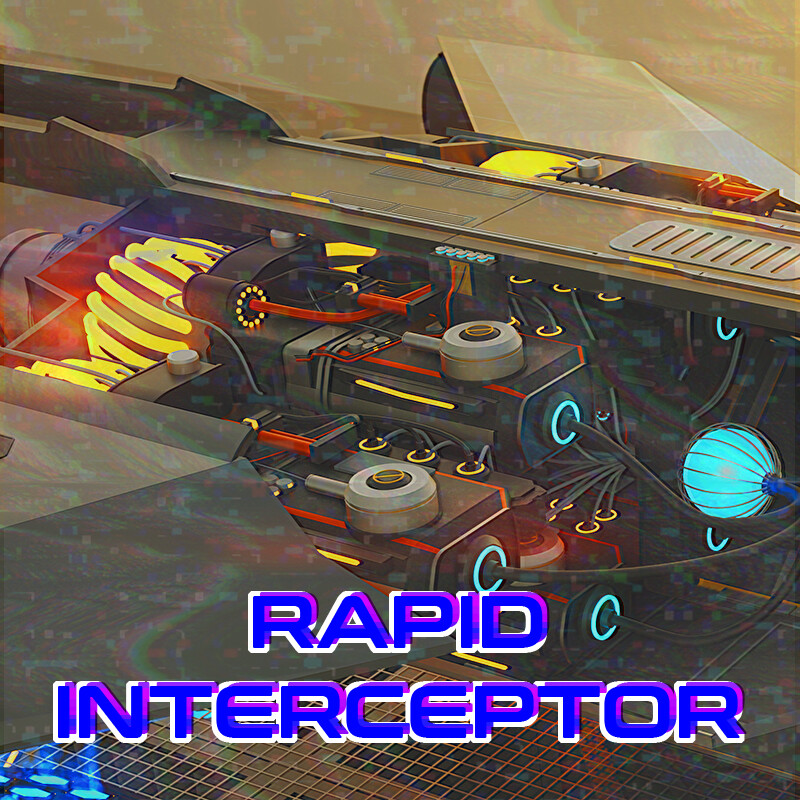 ArtStation - Rapid interceptor
