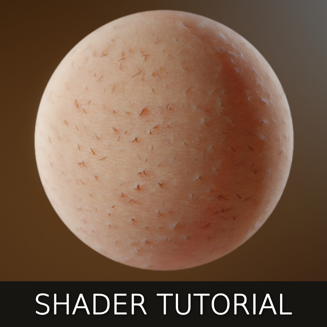 ArtStation - Realtime Skin Shader Tutorial