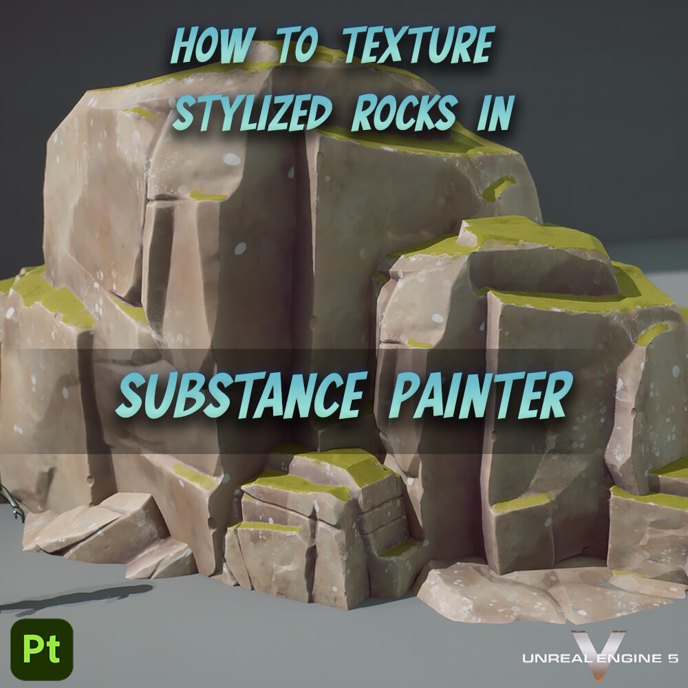ArtStation - How to Texture Stylized Rocks in Substance Painter