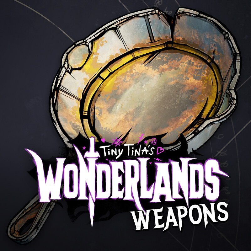 ArtStation - Tiny Tina's Wonderlands- Weapons- Legendary Frying Pan