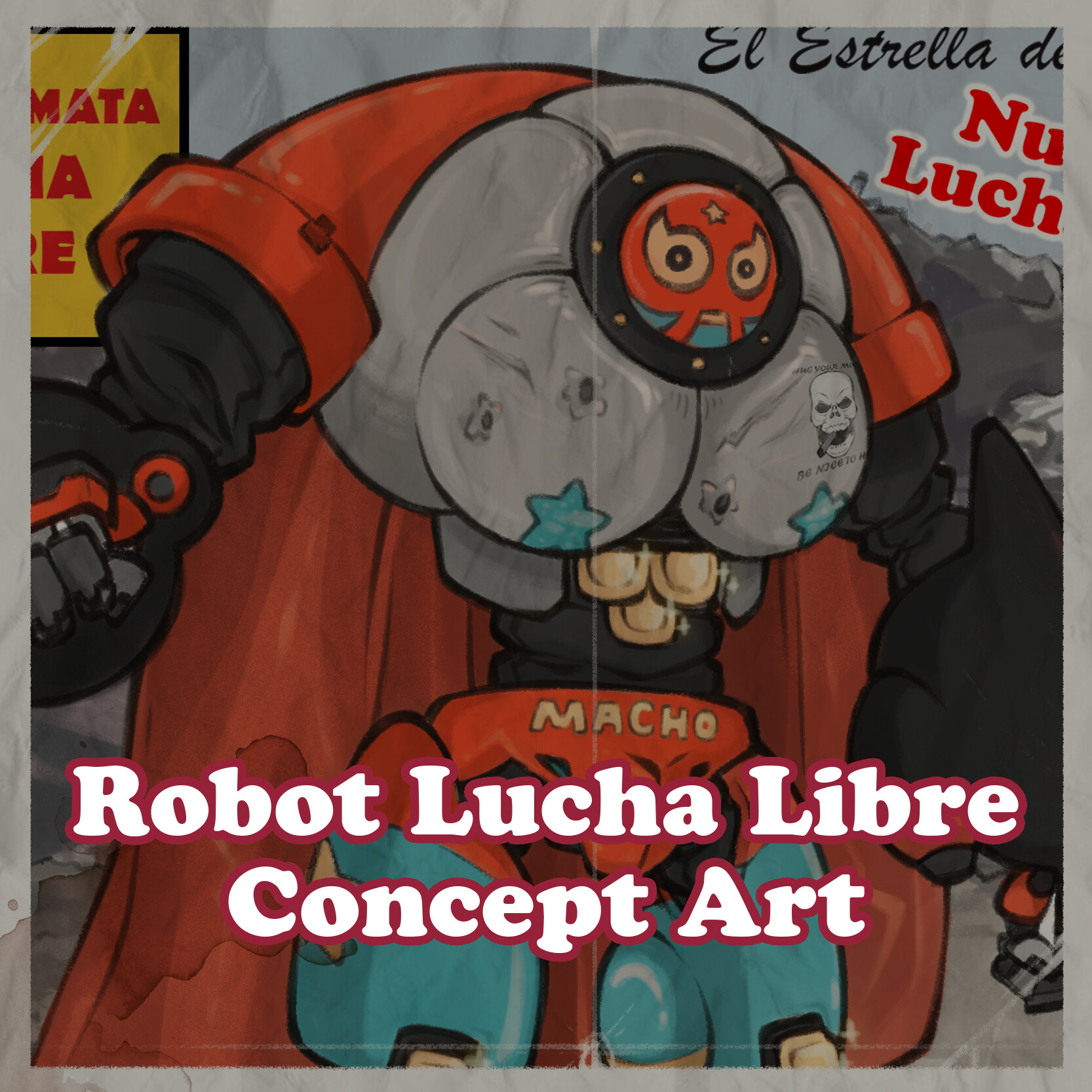 ArtStation - [2D] Robot Lucha Libre Concept Art