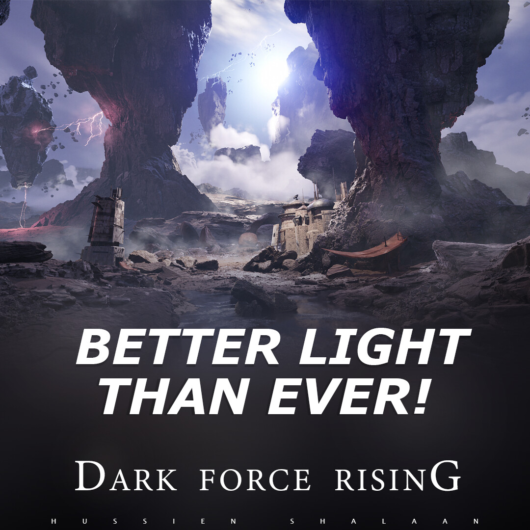ArtStation - BetterLightThanNever - Dark Force Rising