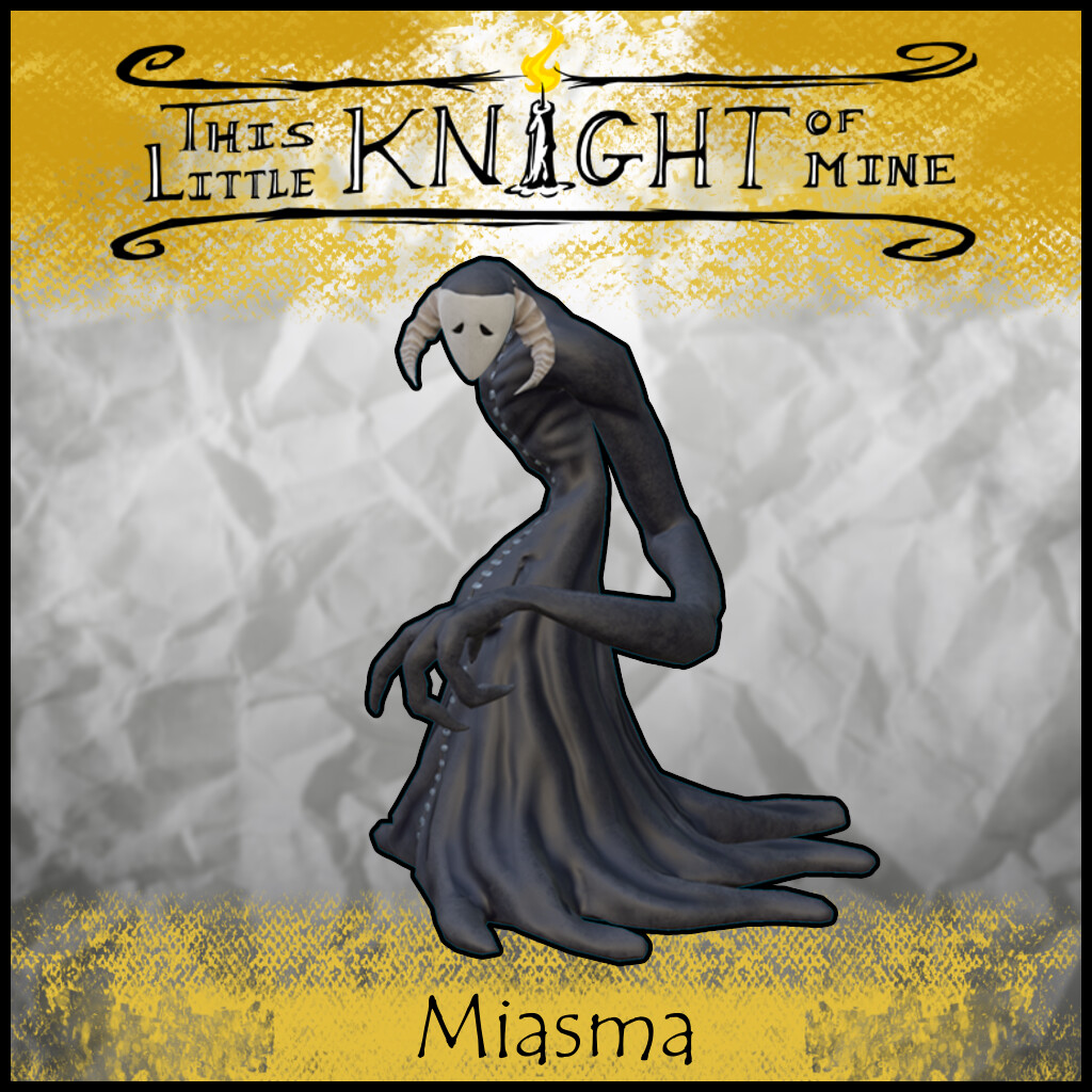 ArtStation - Miasma - This Little Knight of Mine