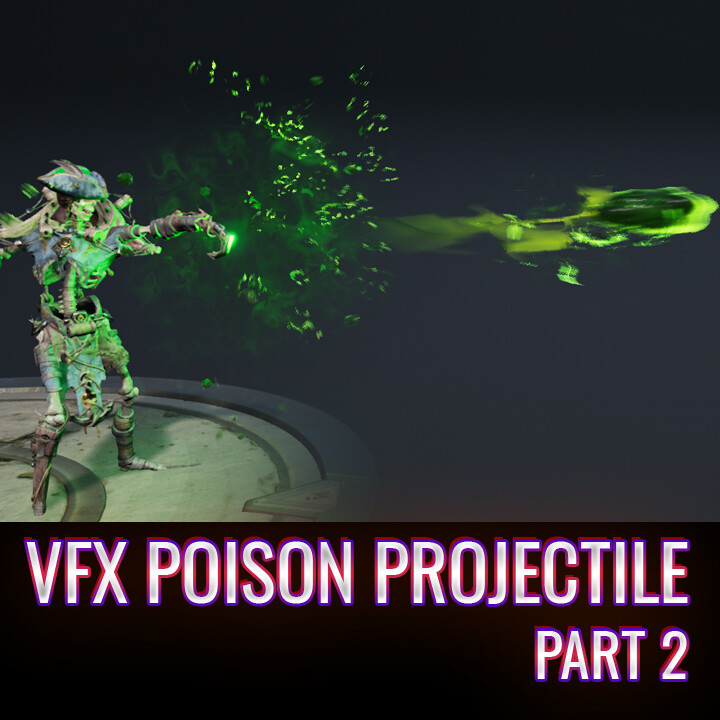 ArtStation - VXF Poison Projectile Part 2