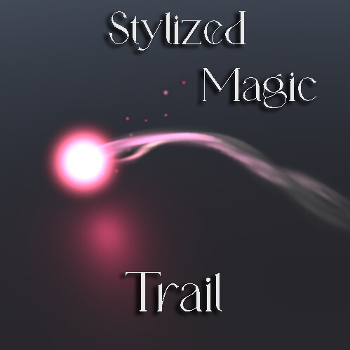 ArtStation - Stylized Magic Trail