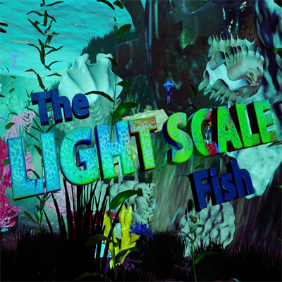 ArtStation - The Light Scale Fish - UE5 Game Demo