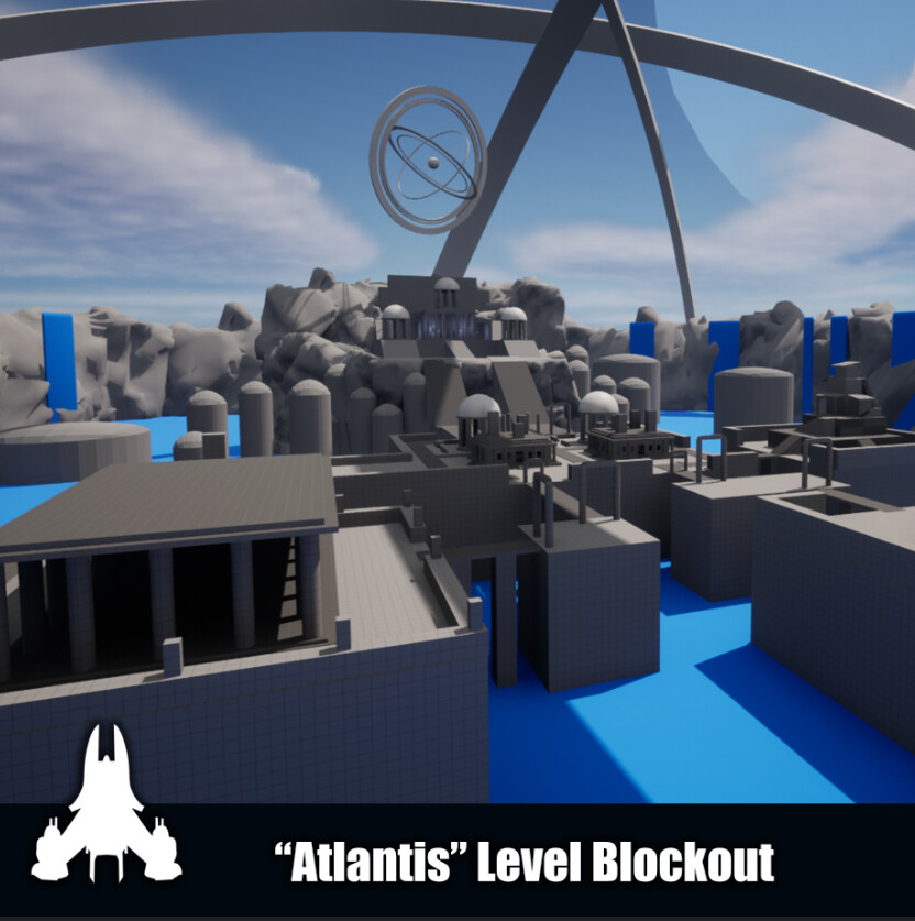 ArtStation - "ATLANTIS" Level Blockout