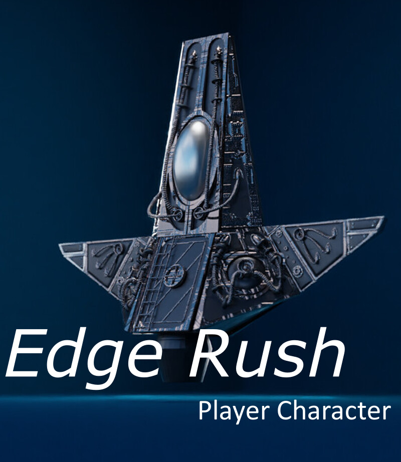 ArtStation - Edge Rush gamejam Player Character