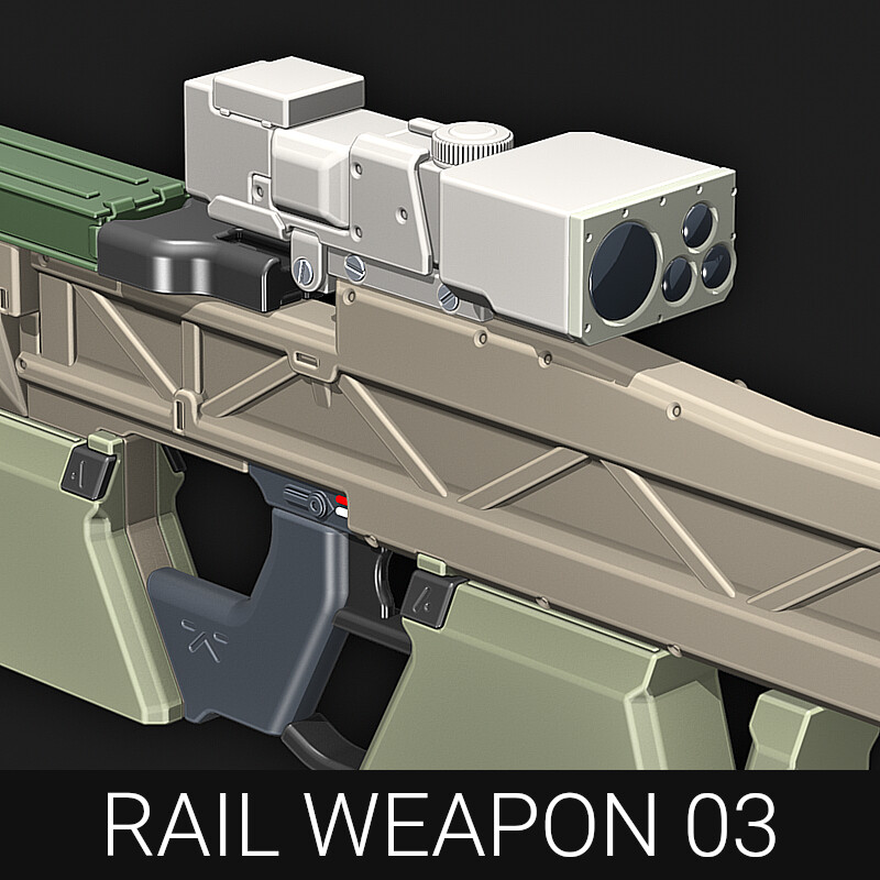 ArtStation - Rail Weapon 03 - High Poly