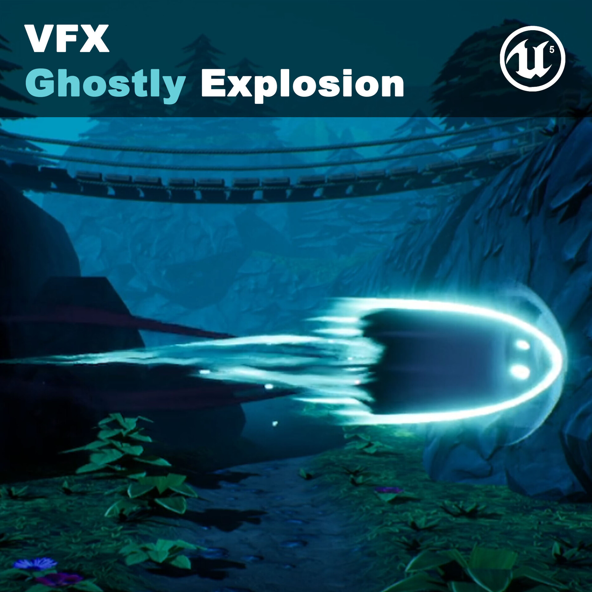 ArtStation - VFX Ghostly Trail & Explosion - UE 5