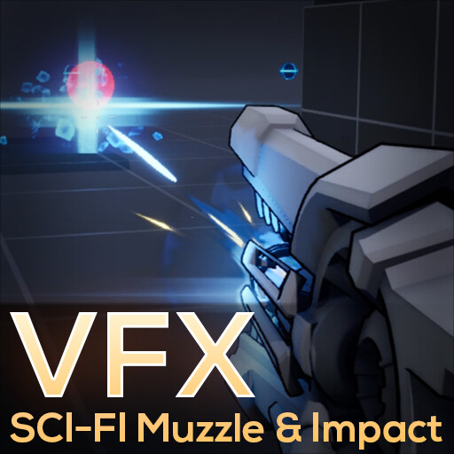 ArtStation - Sci-Fi Muzzle & Impact Pack