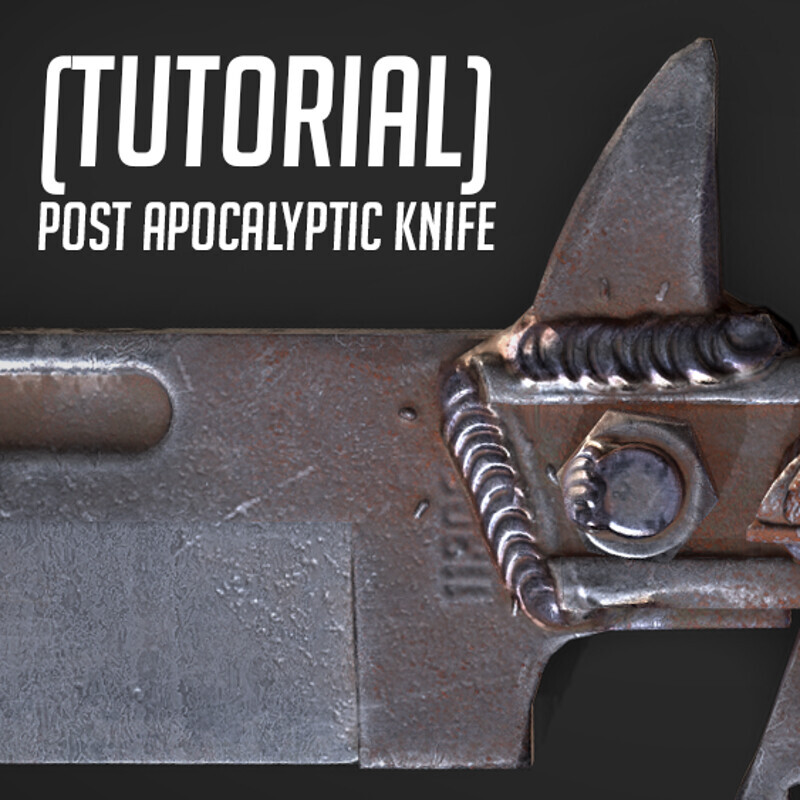 ArtStation - [Tutorial] Post Apocalyptic Knife - Game Asset