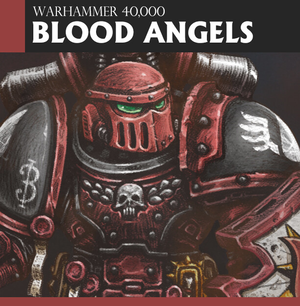 ArtStation - Warhammer 40K - Blood Angel-Fan Art