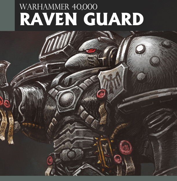 ArtStation - Warhammer 40K - Raven Guard-Fan Art