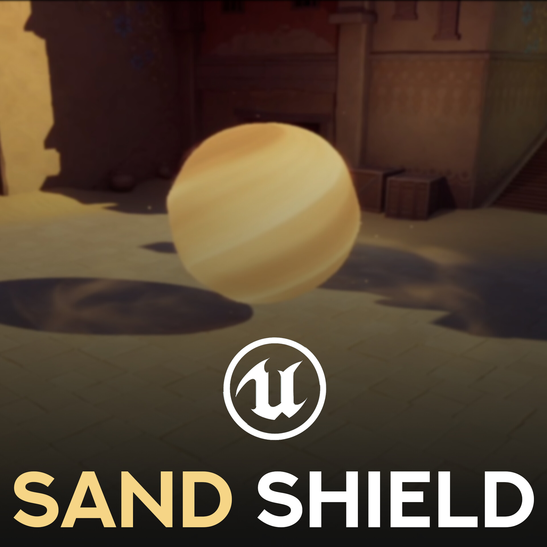 ArtStation - Sand Shield FX - Unreal Engine 5