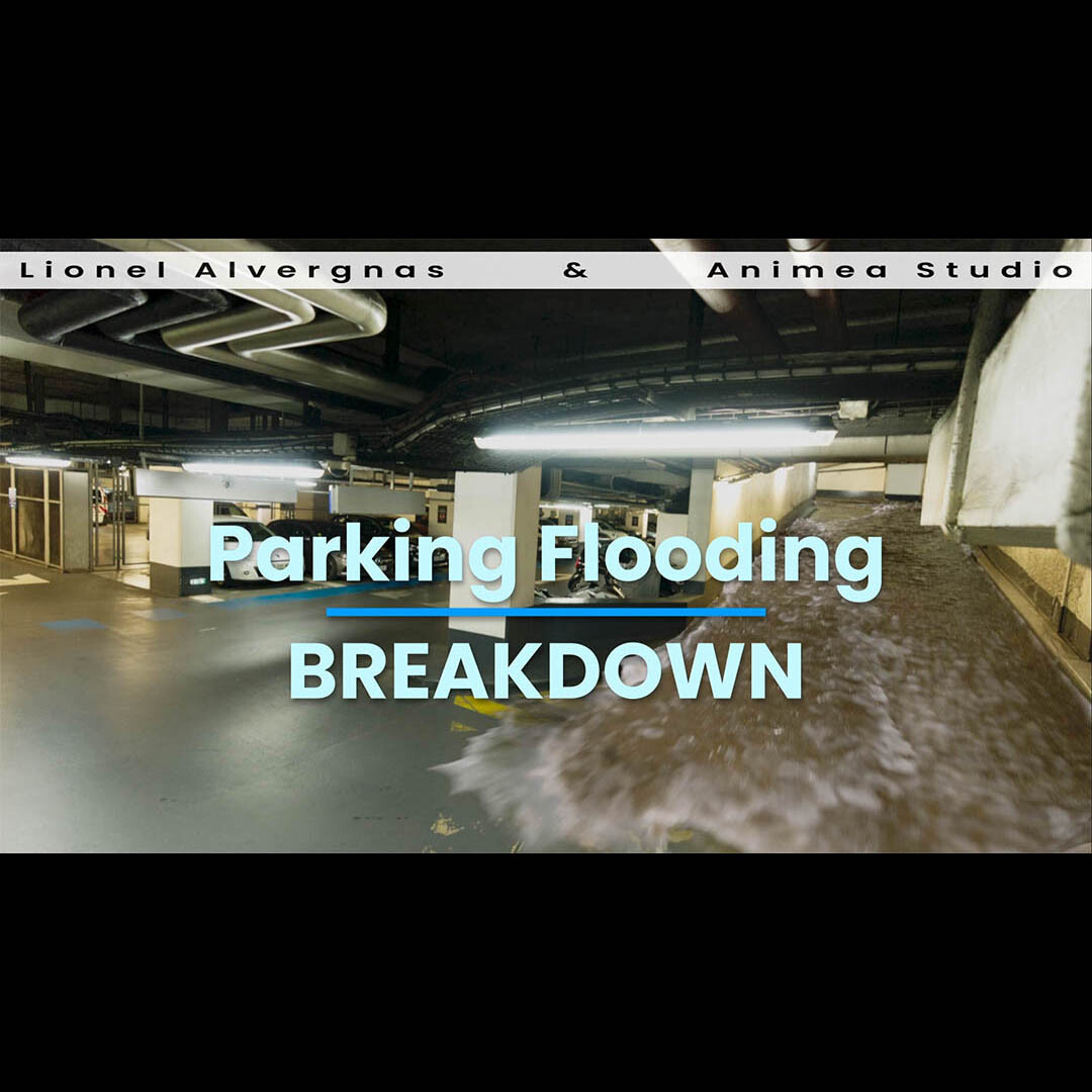 ArtStation - Parking ramp flooding - SFX Breakdown