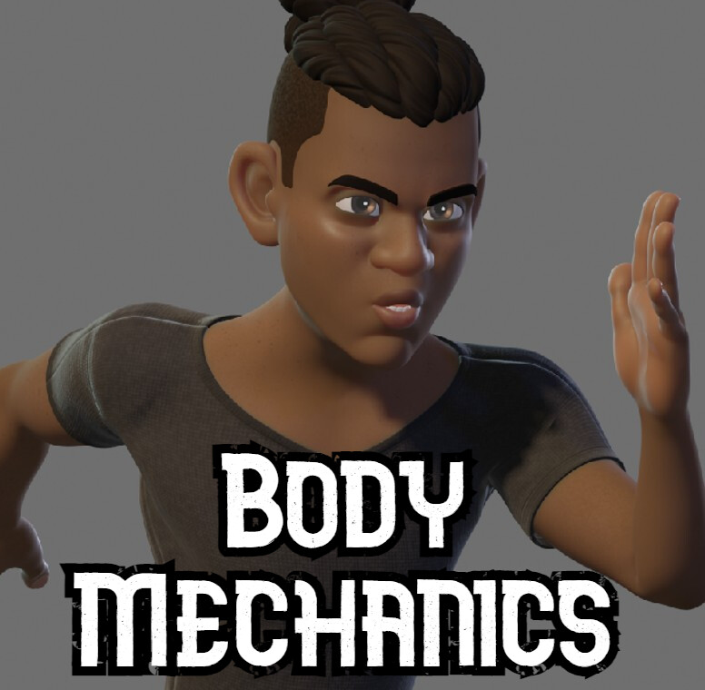 ArtStation - Body Mechanics