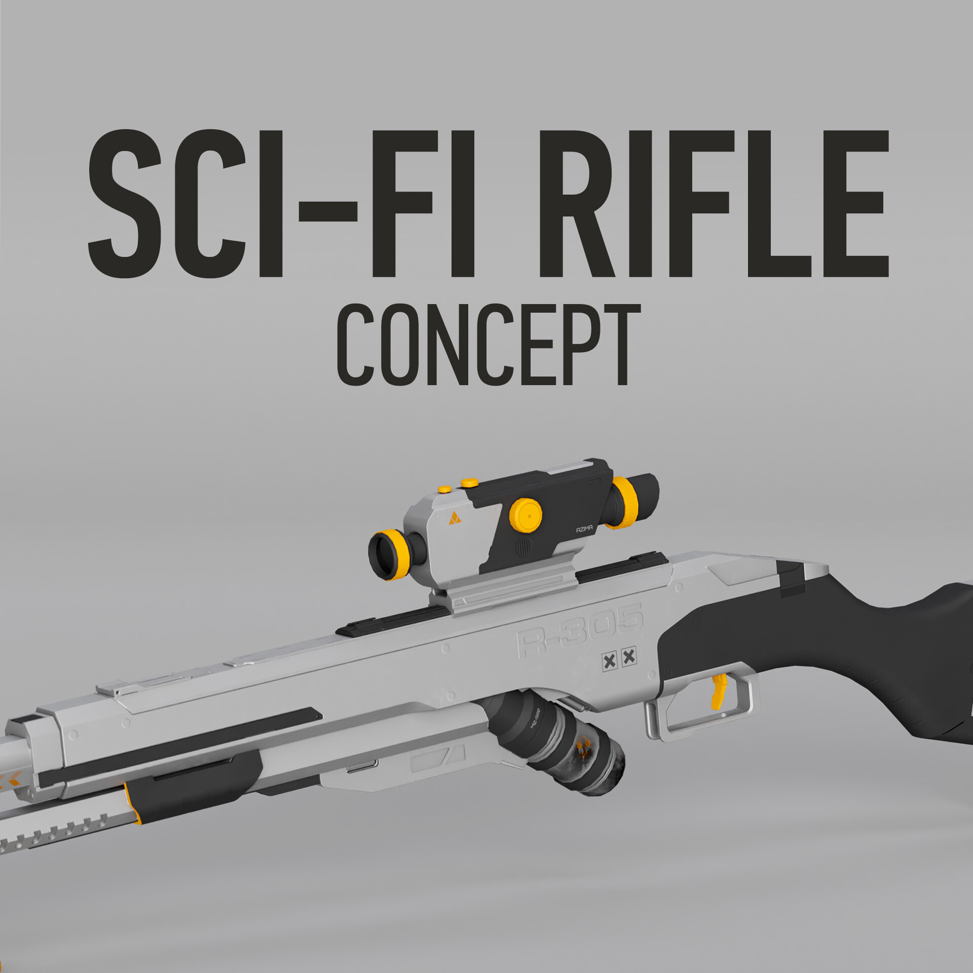 ArtStation - Sci-Fi Rifle Concept - R-305