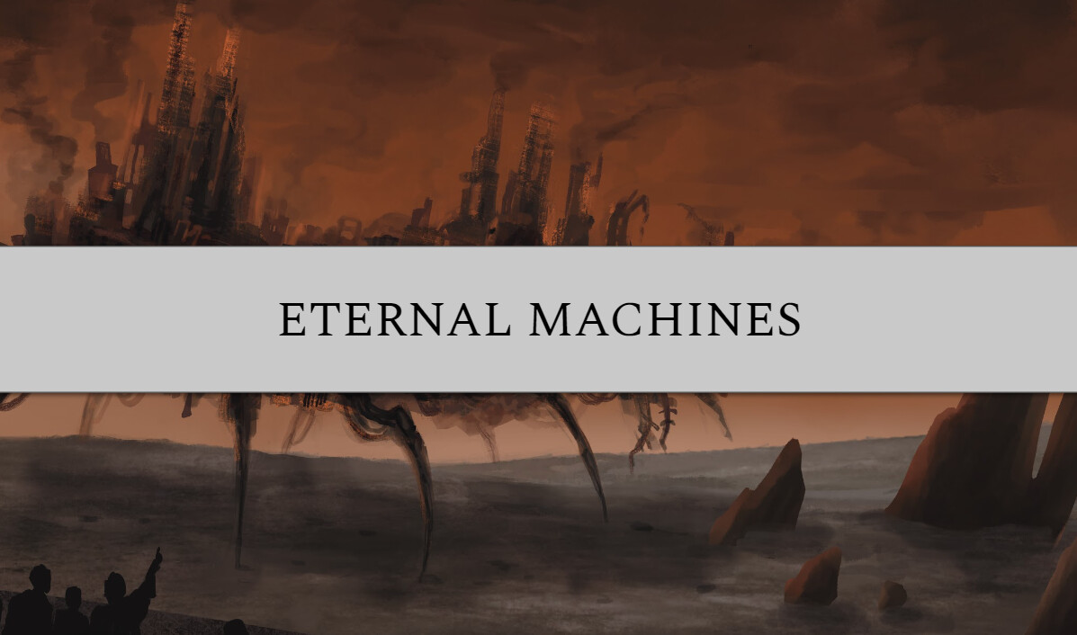 ArtStation - Eternal Machines