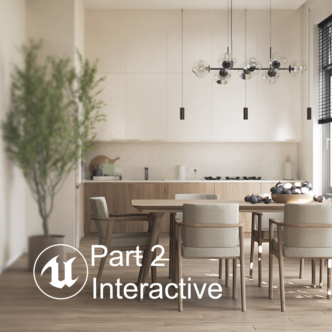 ArtStation - Interactive walkthrough in Unreal Engine | My House | Part 2