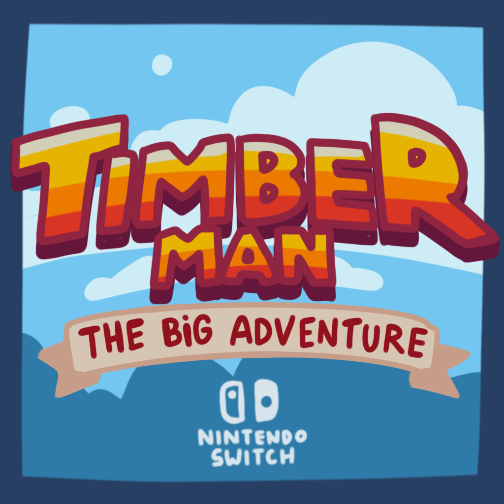 ArtStation - TimberMan: The Big Adventure - Nintendo Switch Game