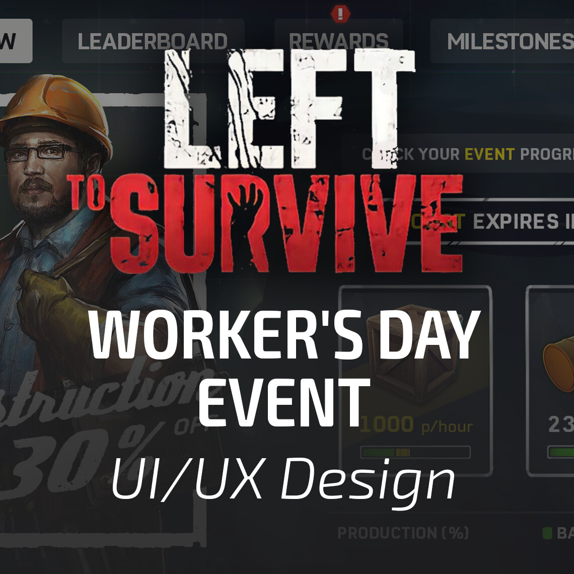 ArtStation - Left to Survive. Worker's Day Event. UI/UX Design