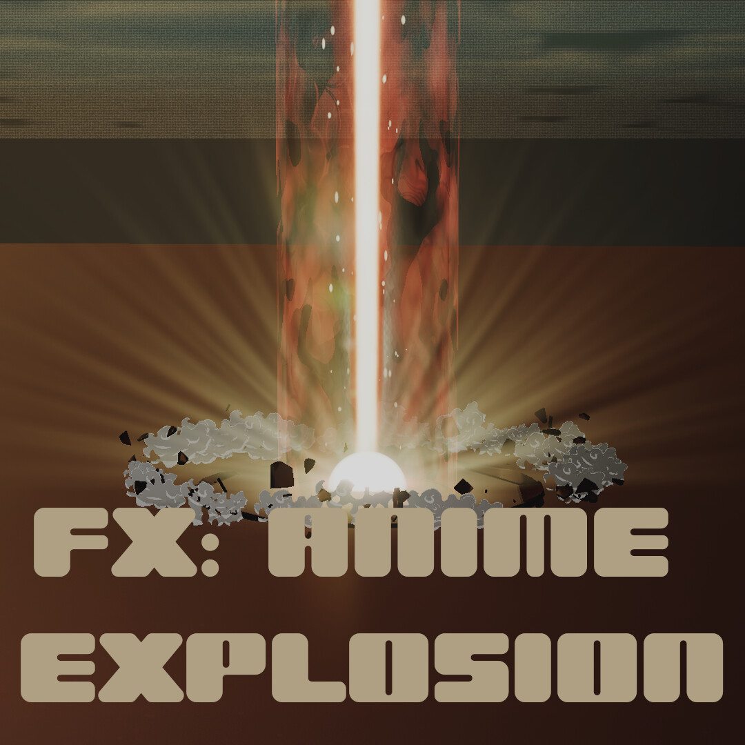 ArtStation - Anime Style Explosion Game FX