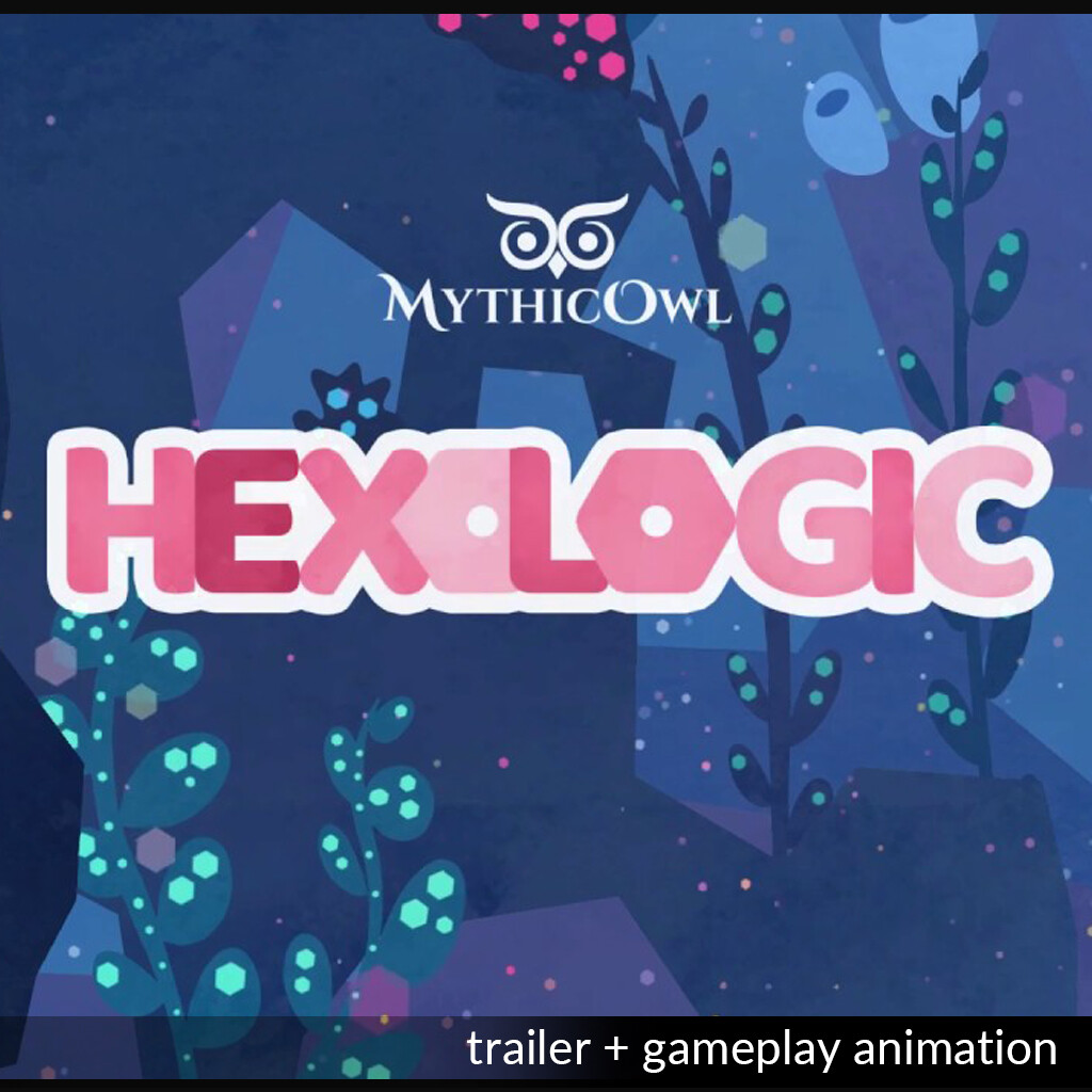 ArtStation - Hexologic [MythicOwl] - game animation + gameplay trailer