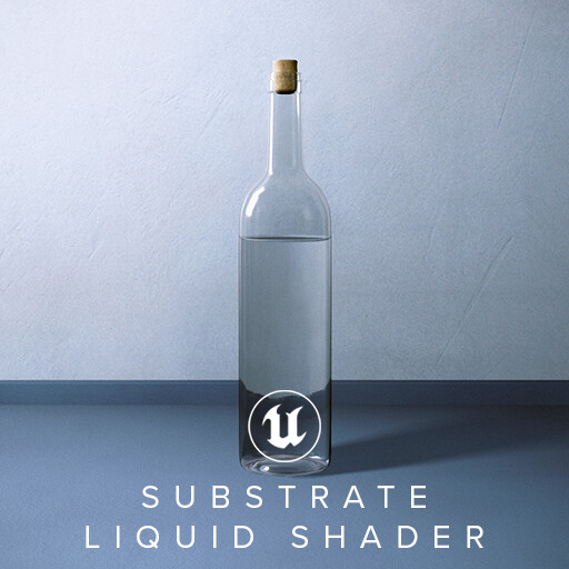 ArtStation - UE5 Plugin - Substrate Liquid Shader