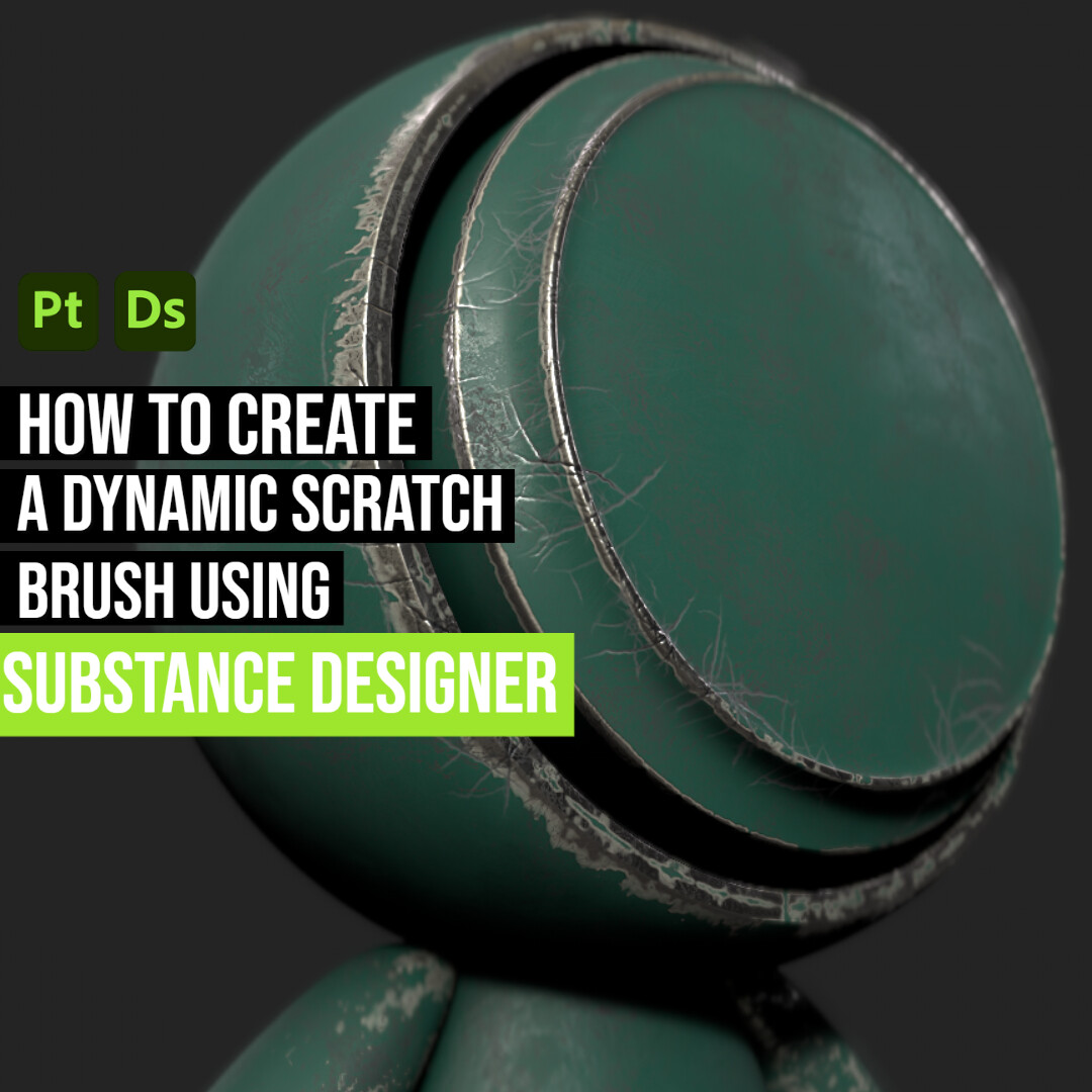 ArtStation - How to create a dynamic scratch brush using Substance Designer
