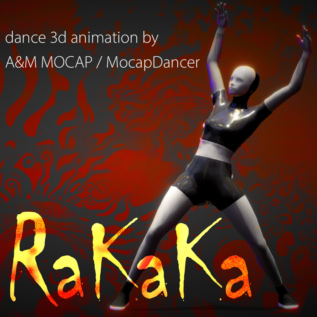ArtStation - A&M: Rakaka - dance animation (91bpm / 182bpm)