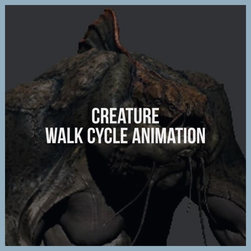 ArtStation - Monster - walk cycle