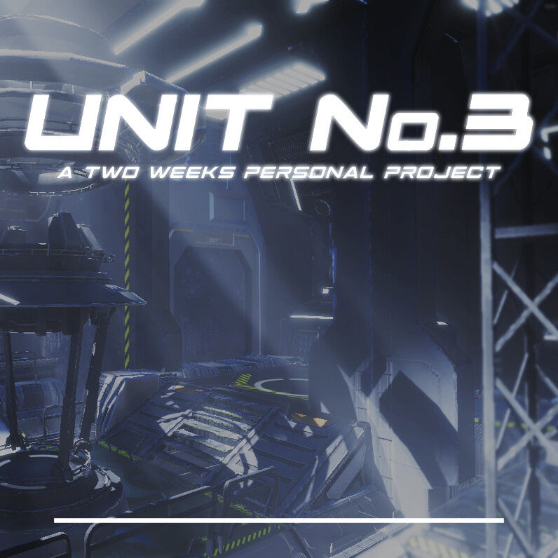 ArtStation - Unit No.3 - A quick visit