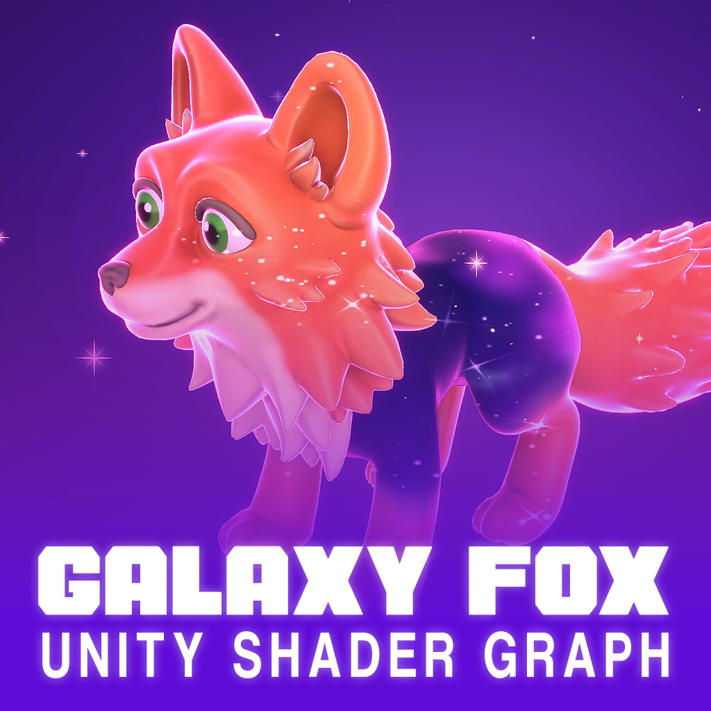 ArtStation - Galaxy Fox | Unity Shader Graph