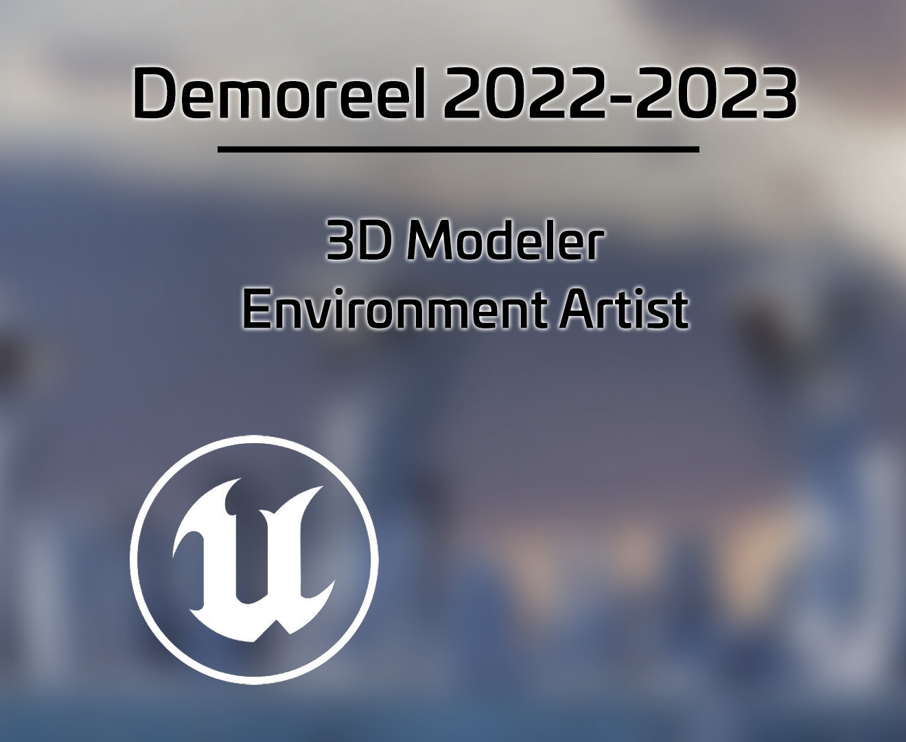 Lucas Tristant (Kind-Artistic) - 3D Modeler / Environment Artist Demoreel 2022/2023