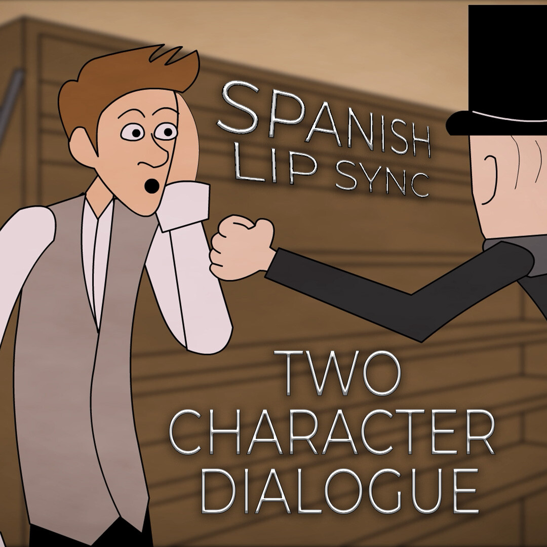 ArtStation - TWO CHARACTER DIALOGUE (SPANISH LIP SYNC)