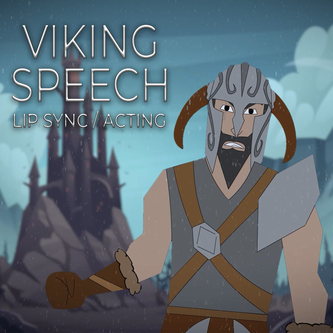 ArtStation - VIKING SPEECH (LIP SYNC & ACTING)