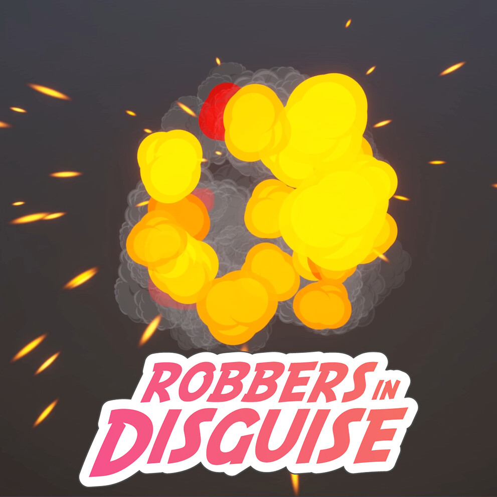 ArtStation - Robbers In Disguise - Visual Effects
