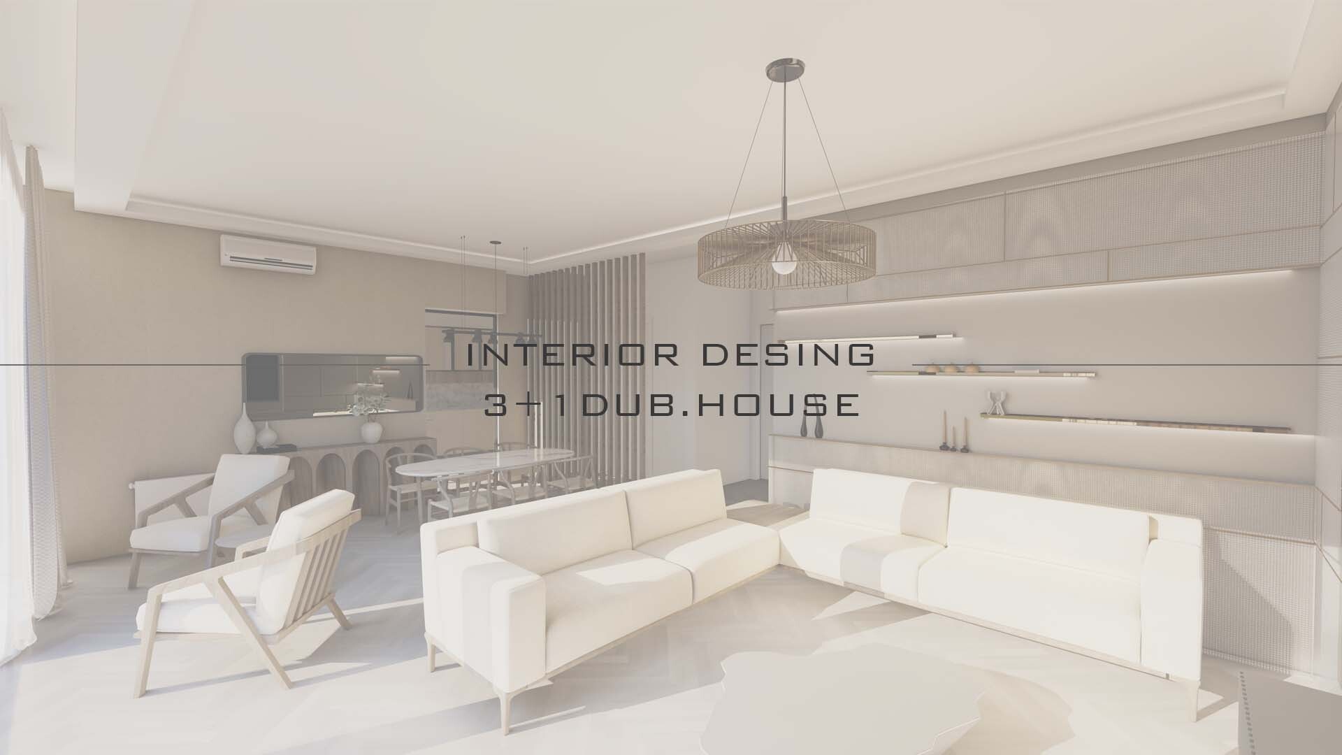 ArtStation - 3+1 DUB. HOUSE DESING