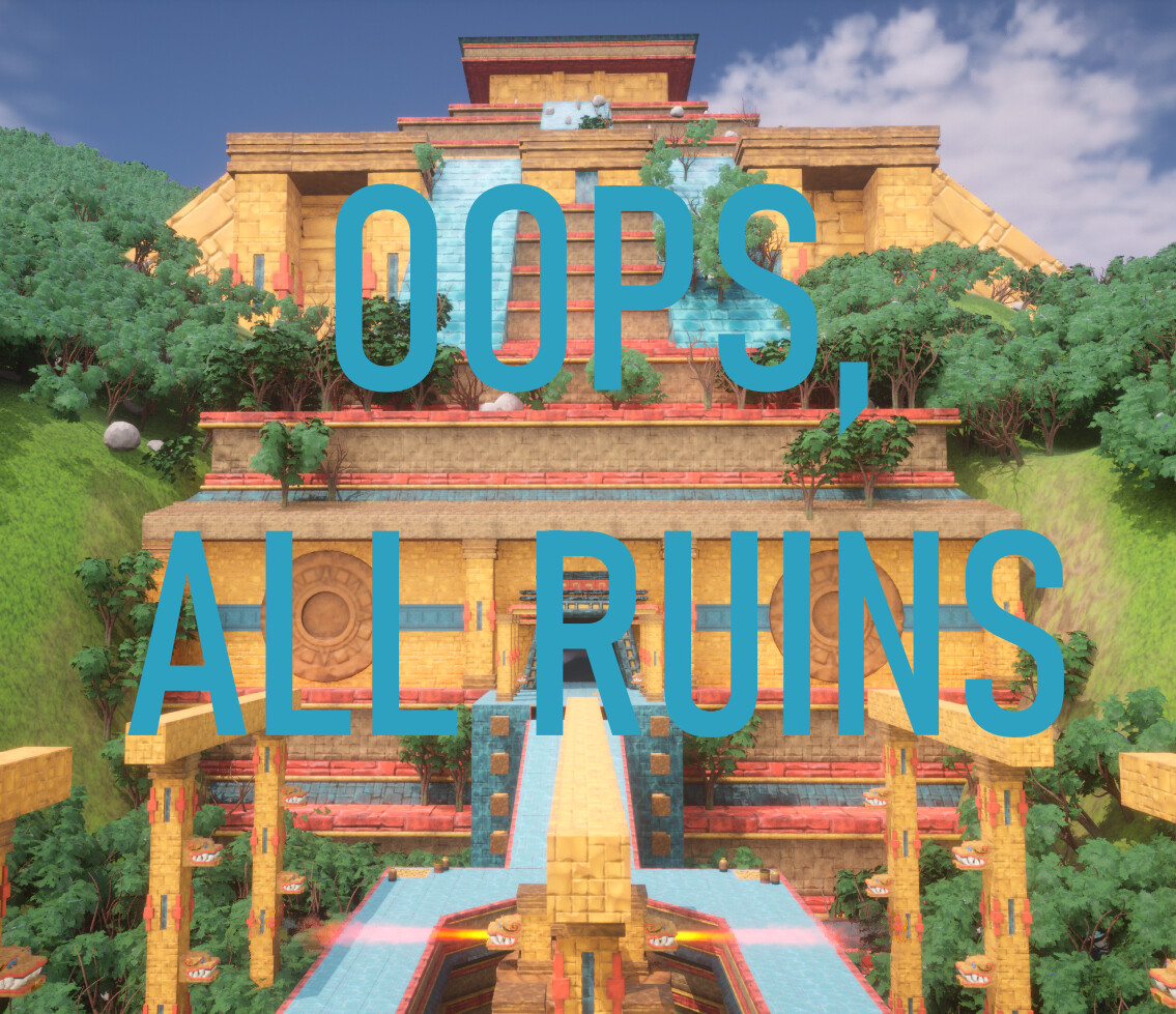 ArtStation - Oops, All Ruins!
