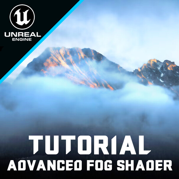 ArtStation - Create an Advanced Fog Shader - Unreal Engine 5.3 Full Tutorial