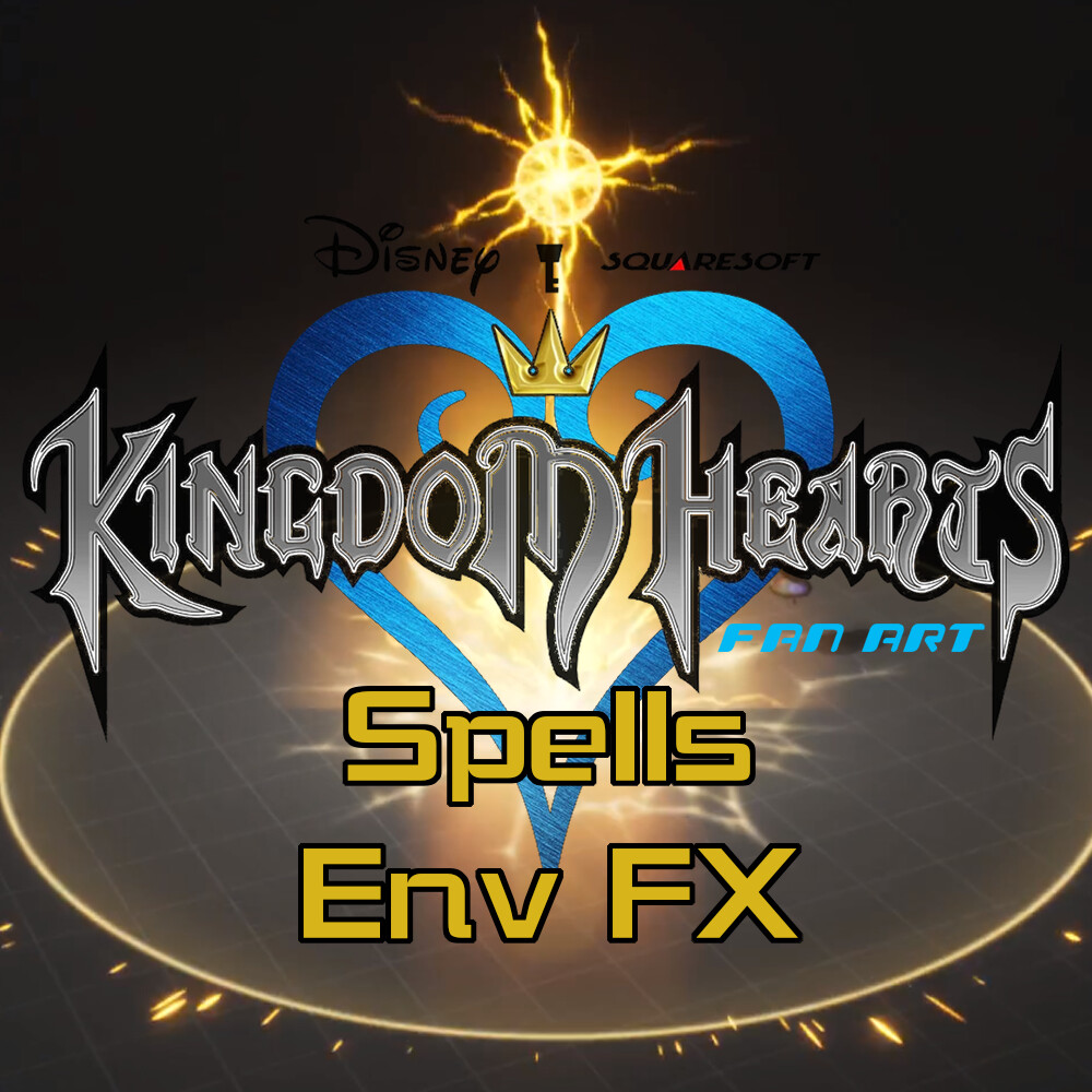 ArtStation - KH Fanart - Spells and Env FX