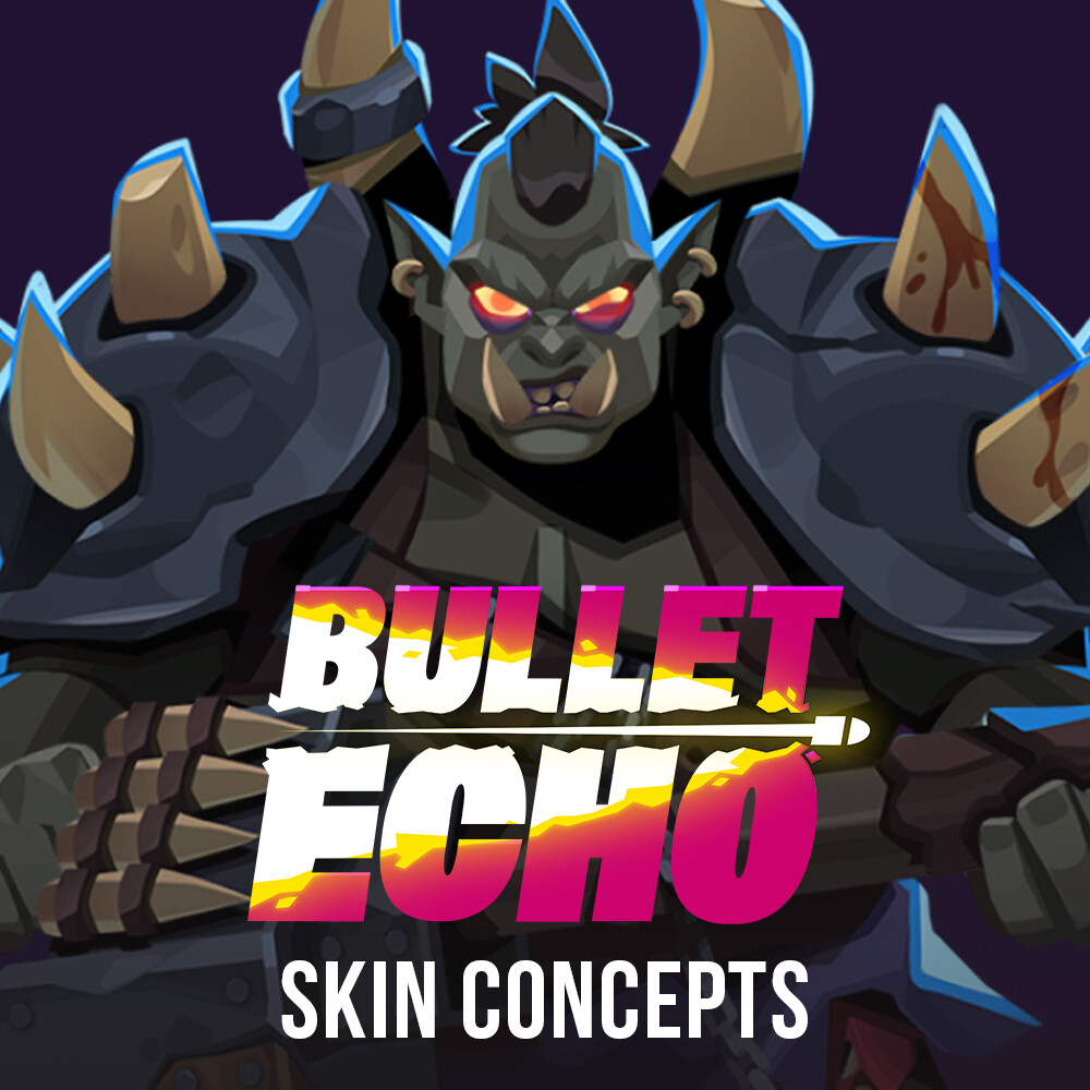 ArtStation - Bullet Echo Skin Concepts