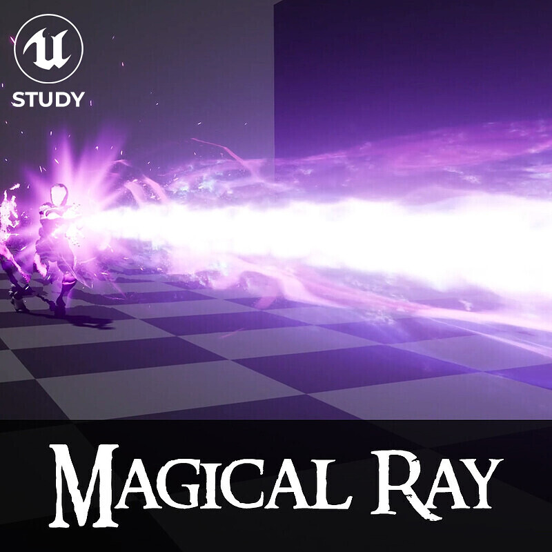 ArtStation - Magic Ray (Beam) // Unreal Engine VFX (Niagara)