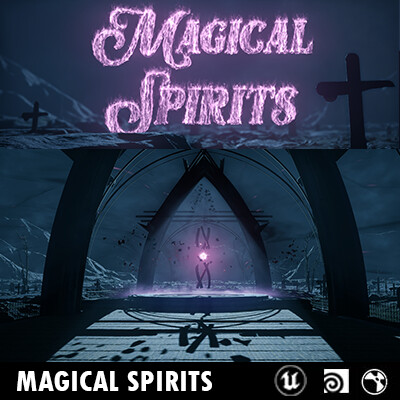 ArtStation - MAGICAL SPIRITS - HOUDINI + UNREAL FX