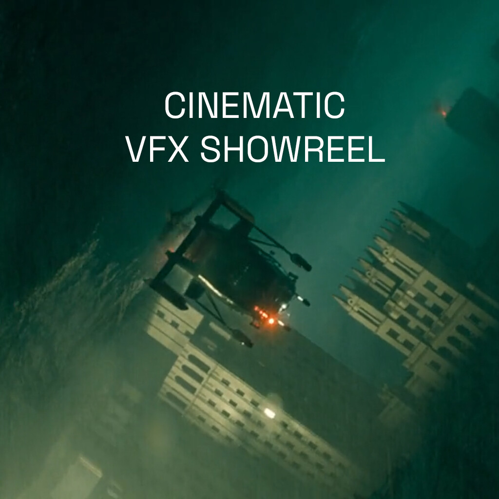 ArtStation - Cinematic VFX showreel